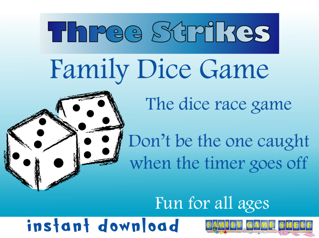 Three Strikes Dice Game – Family Game Shelf Shop